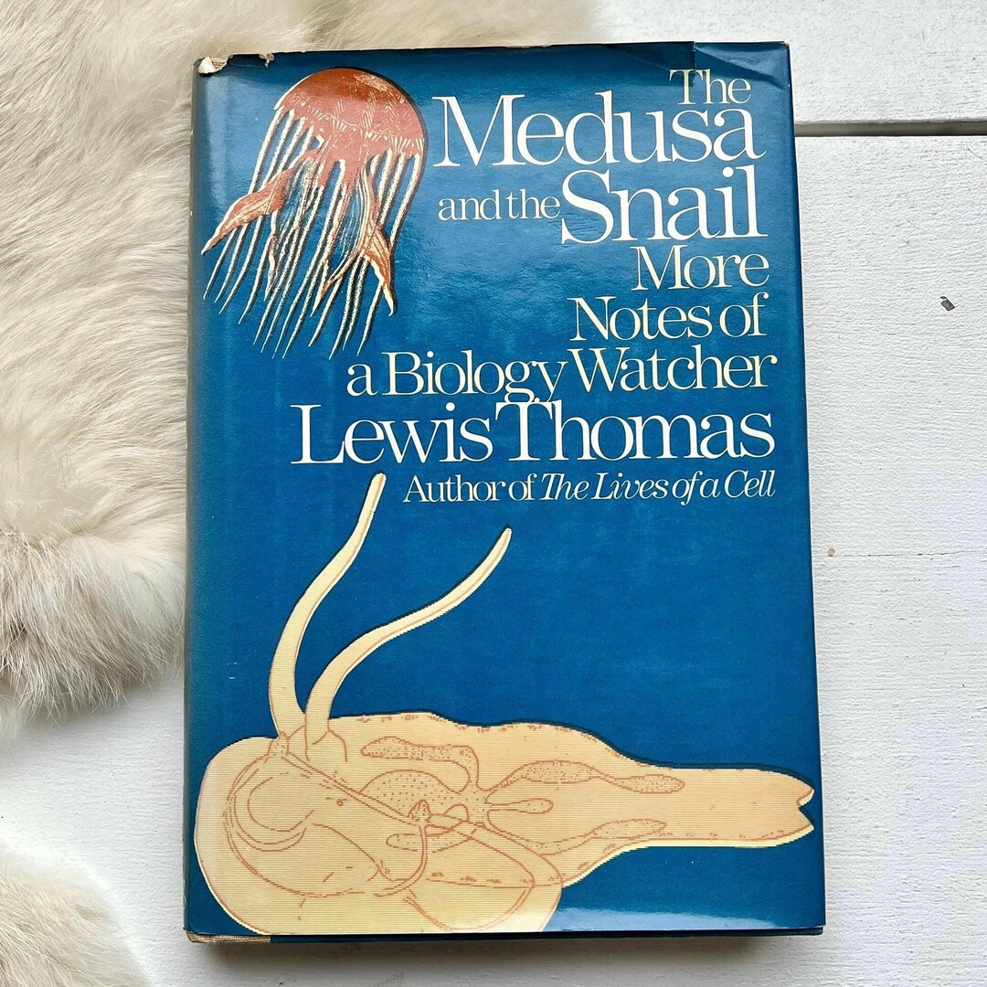 The Medusa and the Snail: Lewis Thomas Biology Essays, 1979 Vintage ...