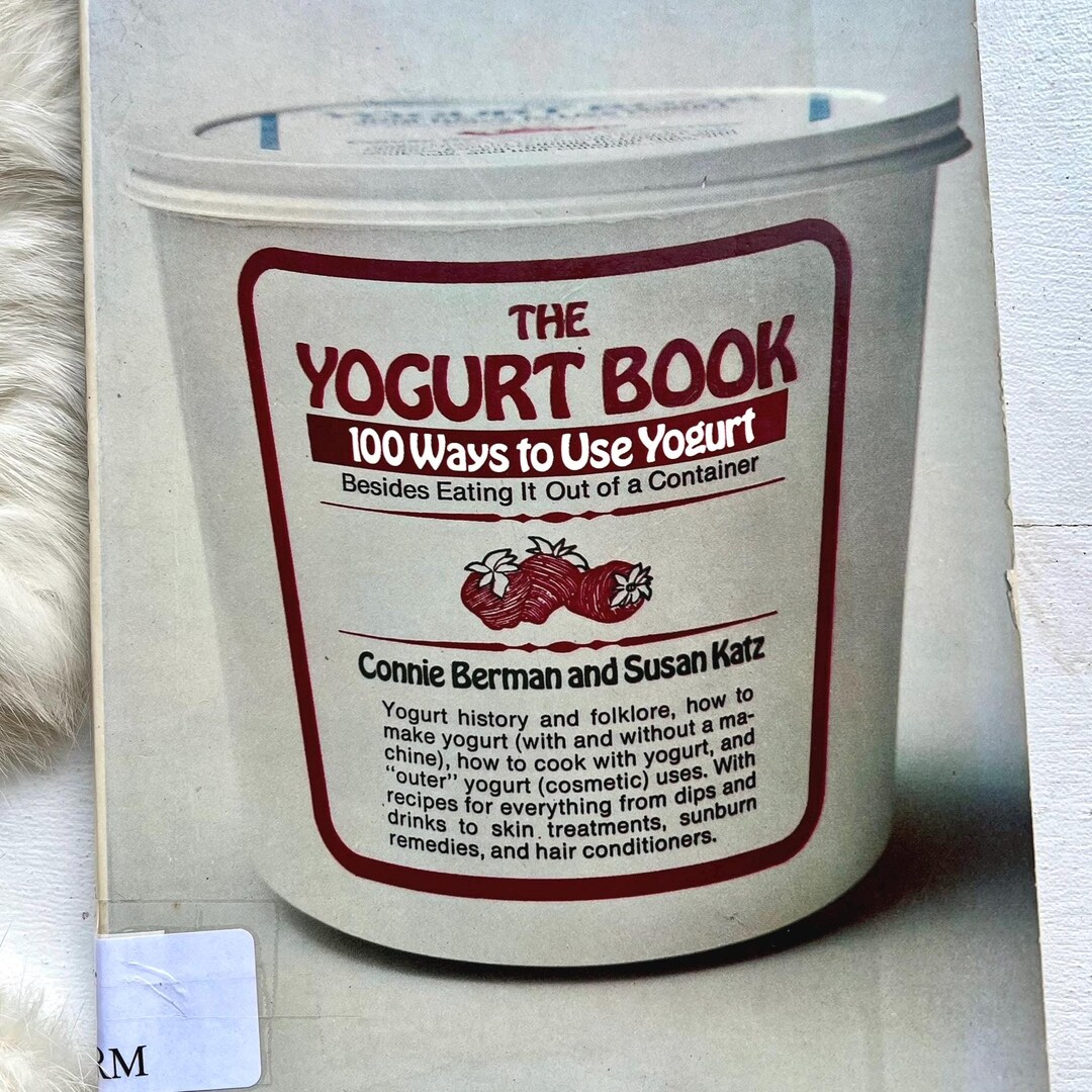 1977 the Yogurt Book: Natural Foods Cookbook - Etsy