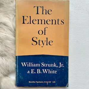 1965 the Elements of Style EB White William Strunk English School Text ...