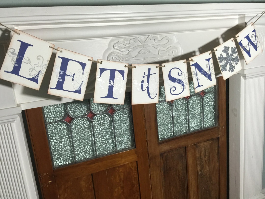 Let It Snow Banner, Let It Snow Sign, Winter Decorations, Christmas ...