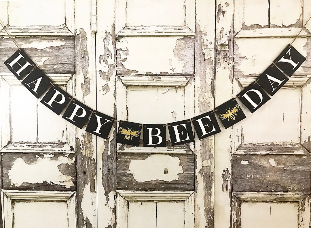 Happy Bee Day Banner, Birthday Banner, Bee Sign, Bee Party Decoration ...