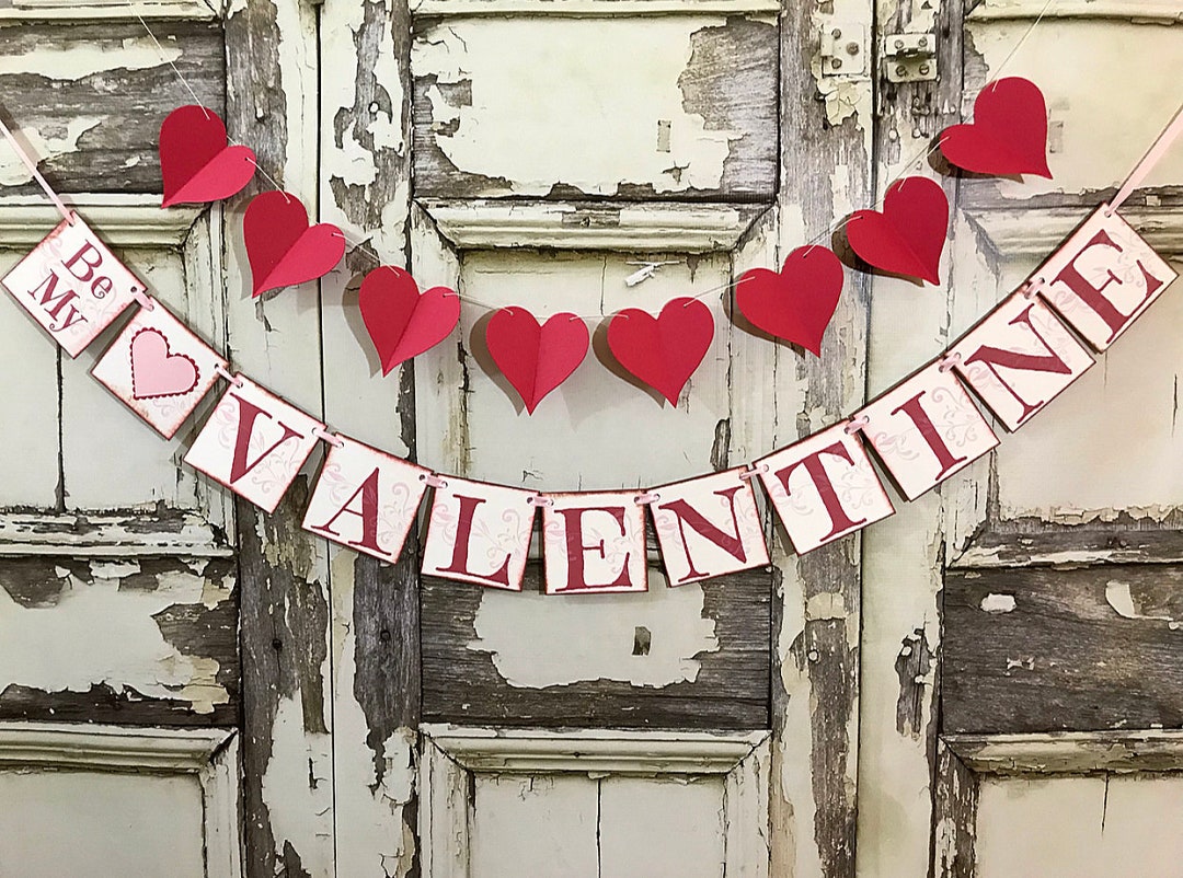 Valentine Banner, Rustic Be My Valentine Garland, Valentines ...