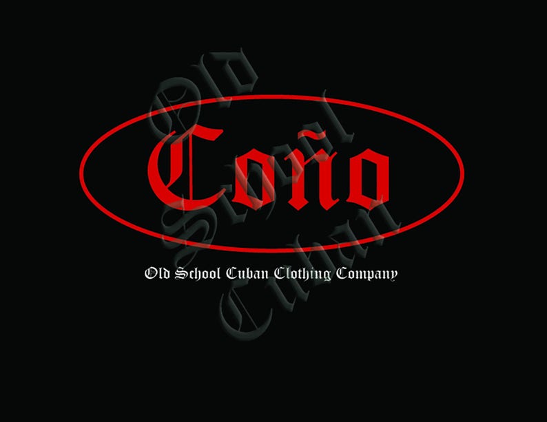 Cono Old School Cuban Latin Slang Curse Word Humor T shirt Etsy UK cono-old-school-cuban-latin-slang-curse-word-humor-t-shirt-etsy-uk