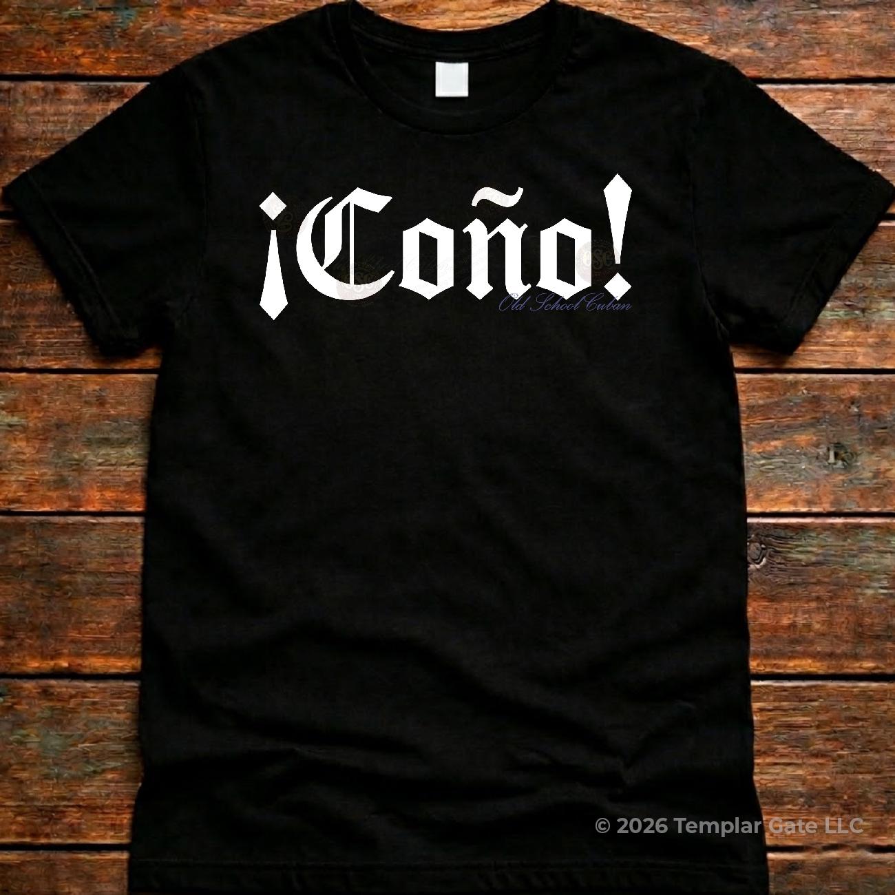 Coño Cubano Slang Shirt | Spanish Expression Tee | Gothic Font Humor T ...