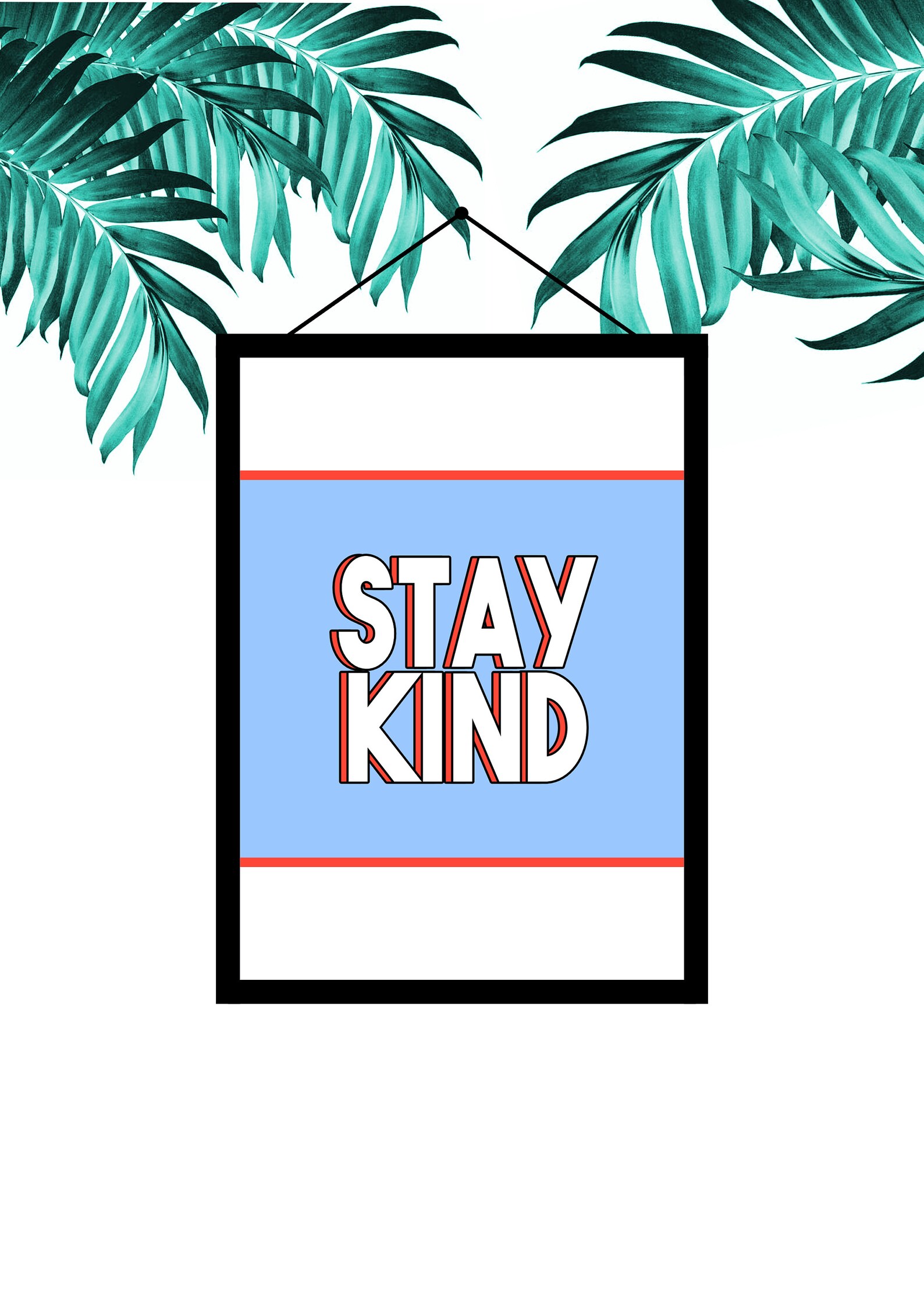 Stay Kind Print - Etsy