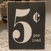 STENCIL, 5 Cents per Load, 8"x10", Reusable Stencil, NOT A SIGN - Etsy