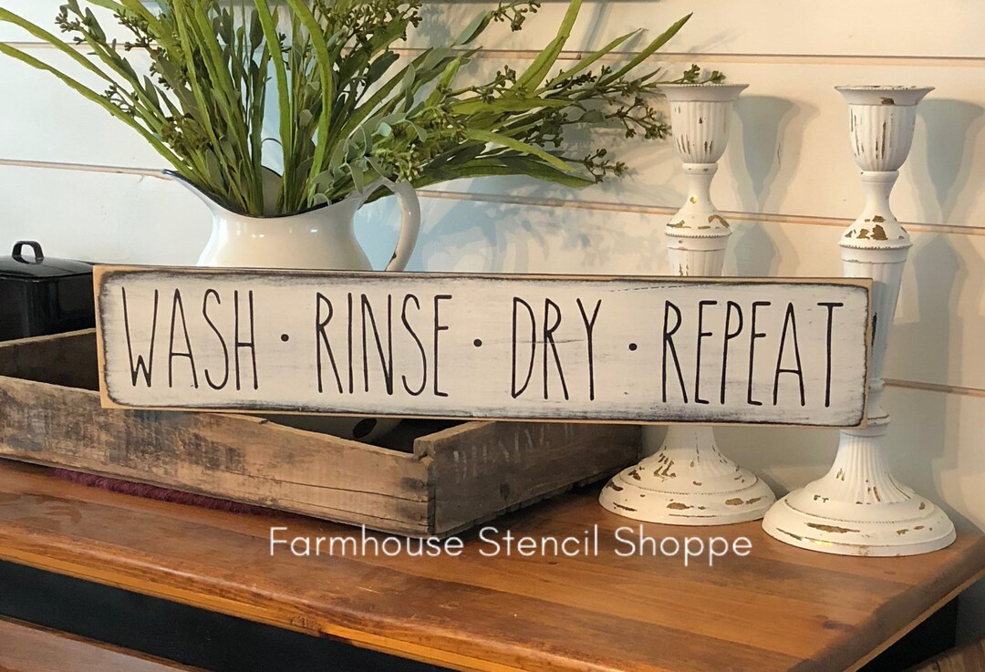 STENCIL, Wash Rinse Dry Repeat, 24"x 4.5", Reusable Stencil, NOT A SIGN ...