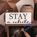Stay A While Stencil, 12"x5.5", Reusable Stencil, NOT A SIGN - Etsy