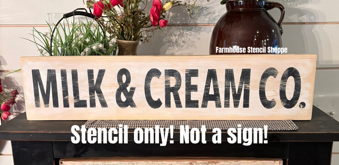STENCIL - Milk & Cream Co - 24"x5" - Reusable 5 Mil Stencil - NOT A ...