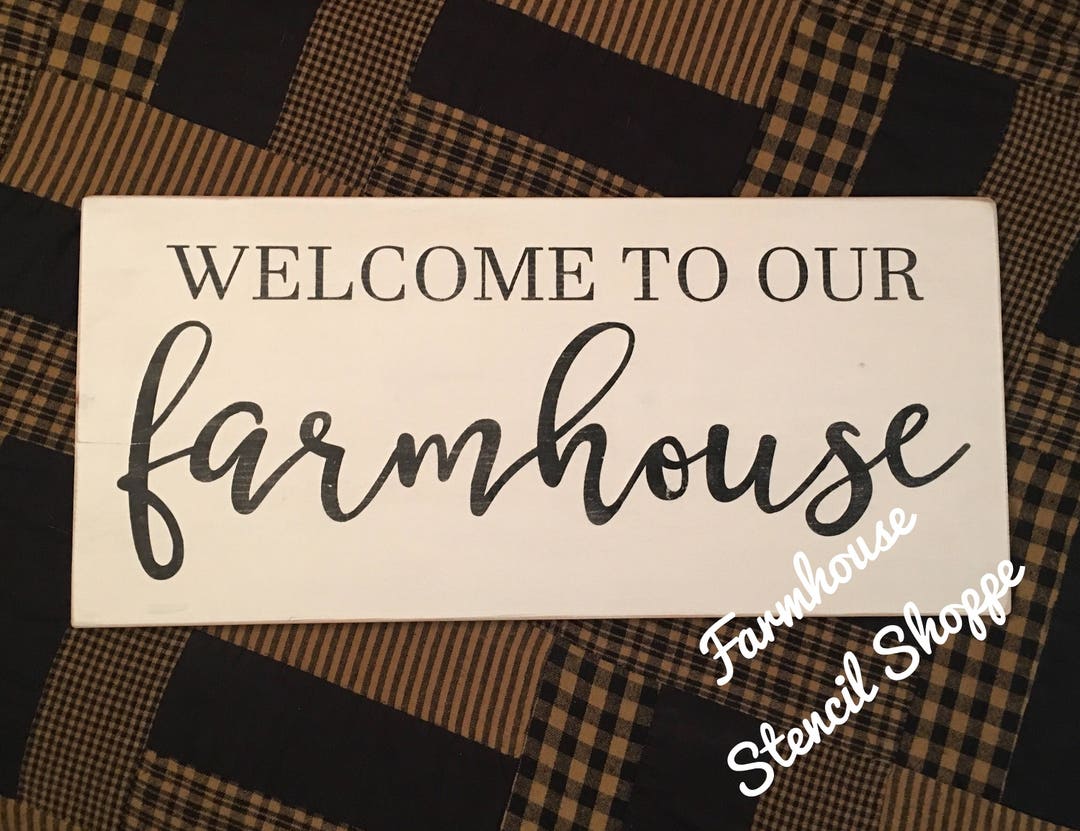 STENCIL, Welcome to Our Farmhouse, 24"x10", Reusable Stencil, NOT A ...