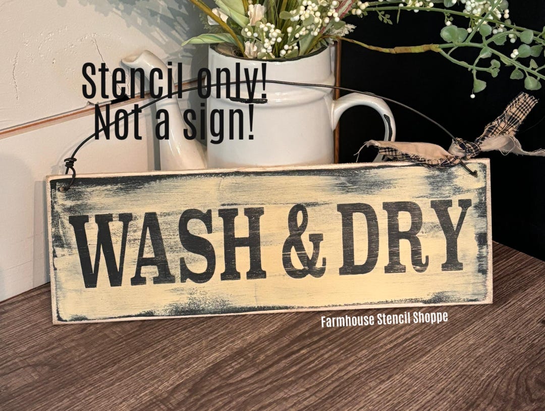 STENCIL - Wash & Dry 12"x3.5" Stencil - Reusable - NOT A SIGN! - Etsy