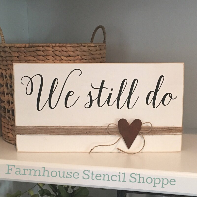 We Still Do Sign - Etsy
