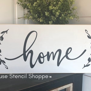STENCIL, Home Script With Laurels, 24"x10" Reusable Stencil, NOT A SIGN ...