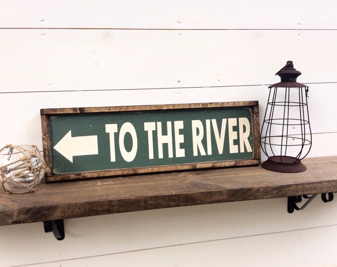 To the River Sign - Etsy