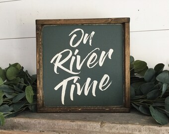 On River Time Sign - Etsy