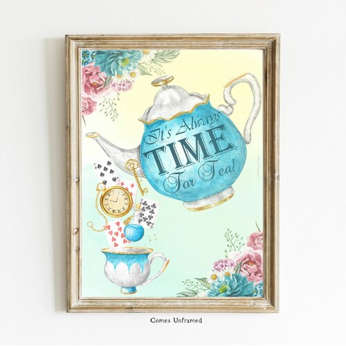 It's Always Tea Time Print Wall Art Decor Kitchen Print - Etsy UK