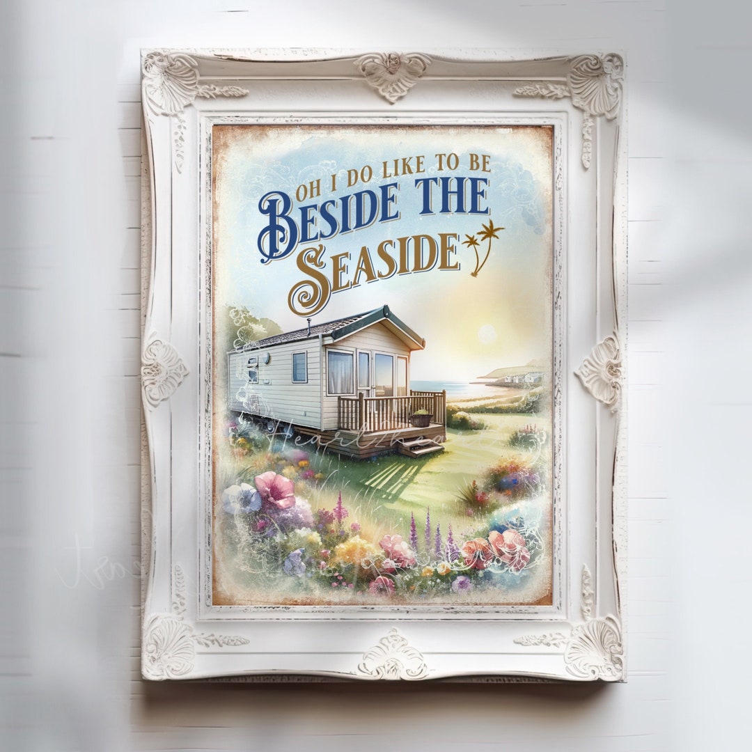 Static Caravan Print, Beside the Seaside, Holiday Home Decor, Caravan ...