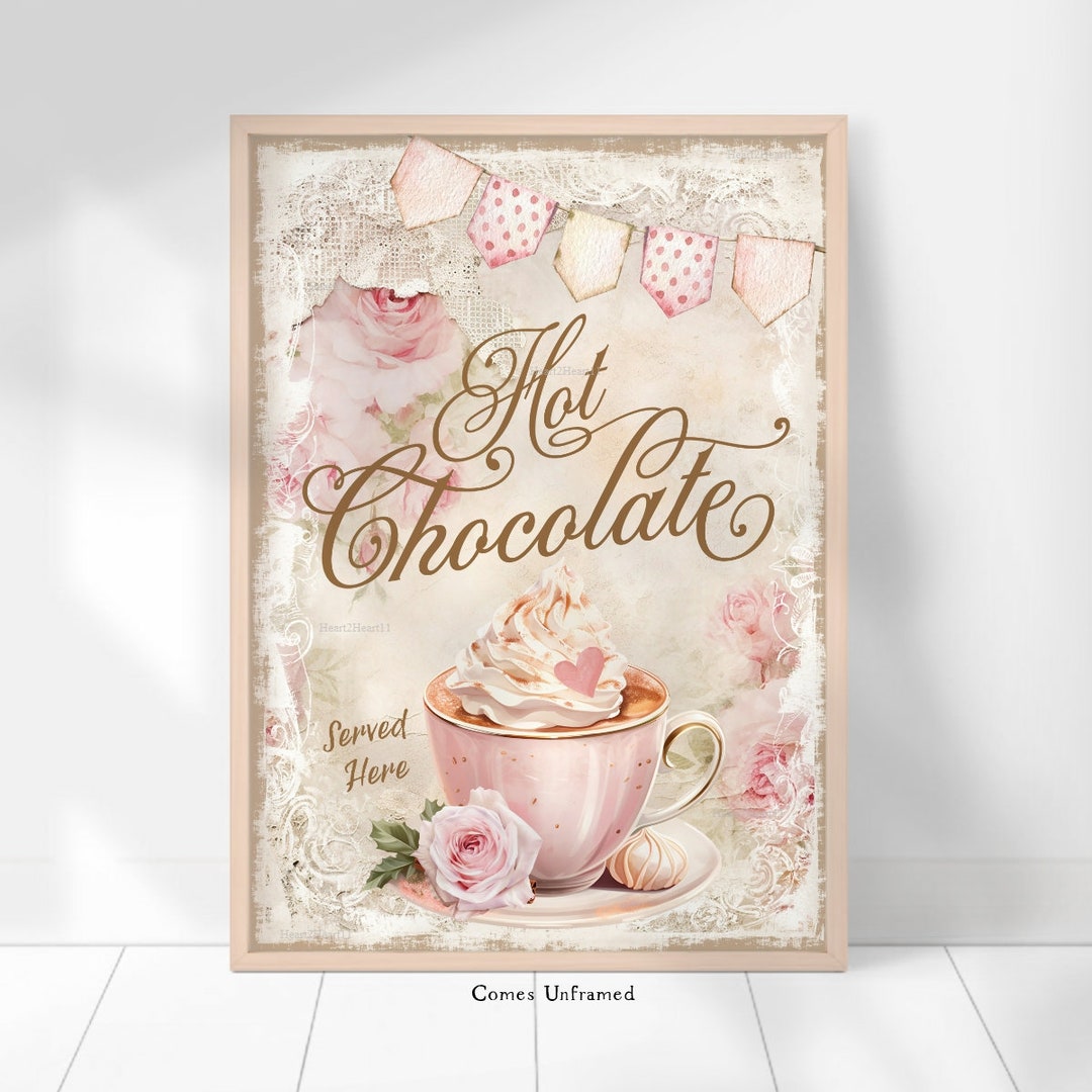 Shabby Chic Hot Chocolate Sign Valentine Hot Cocoa Print - Etsy