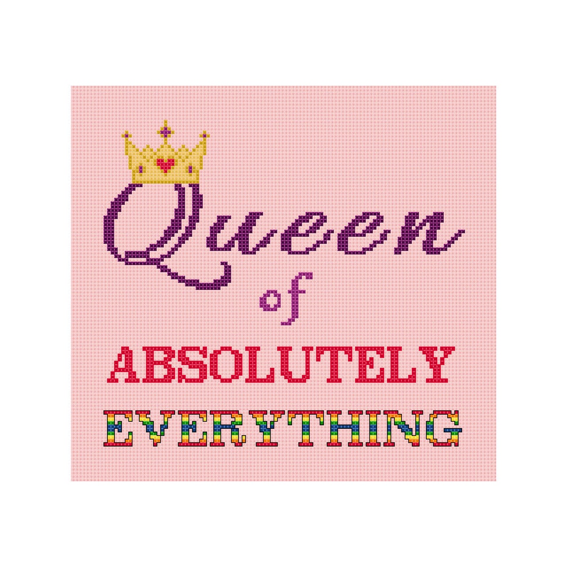 Cross Stitch Pattern Queen of Absolutely Everything Instant - Etsy
