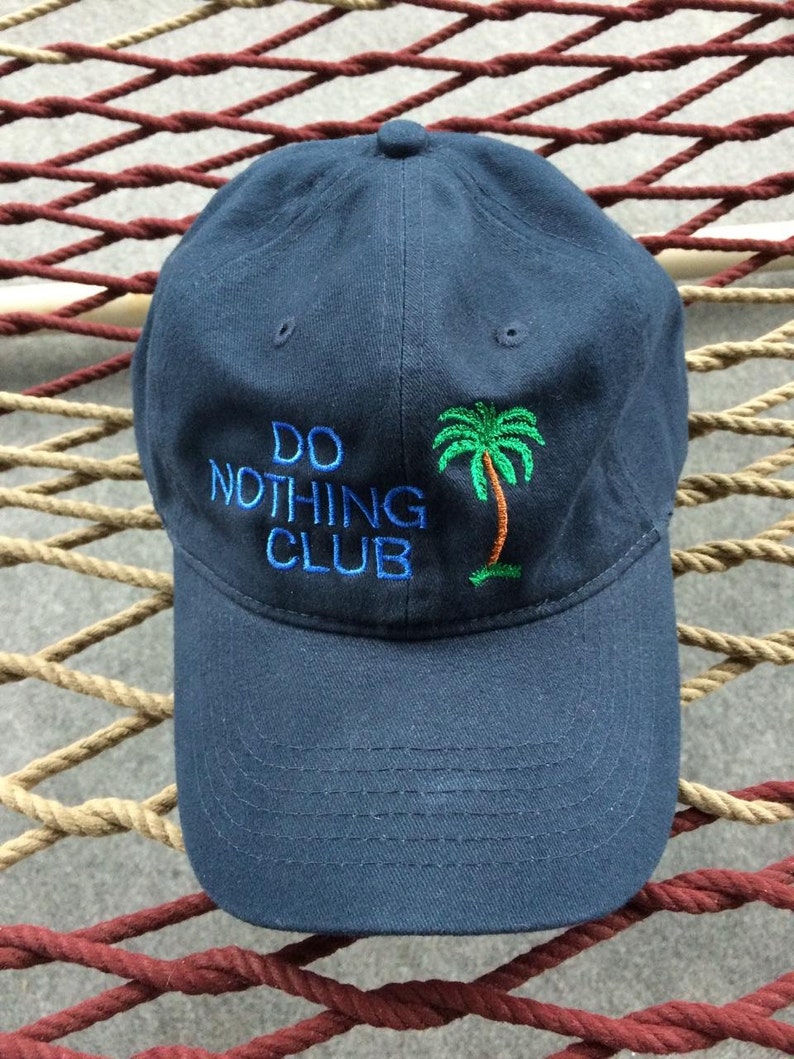 Do Nothing Club- Navy Hat With Blue Letters - "president" With a Palm ...