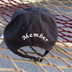 Do Nothing Club - Black Hat With White Lettering- ("member" on the Back ...