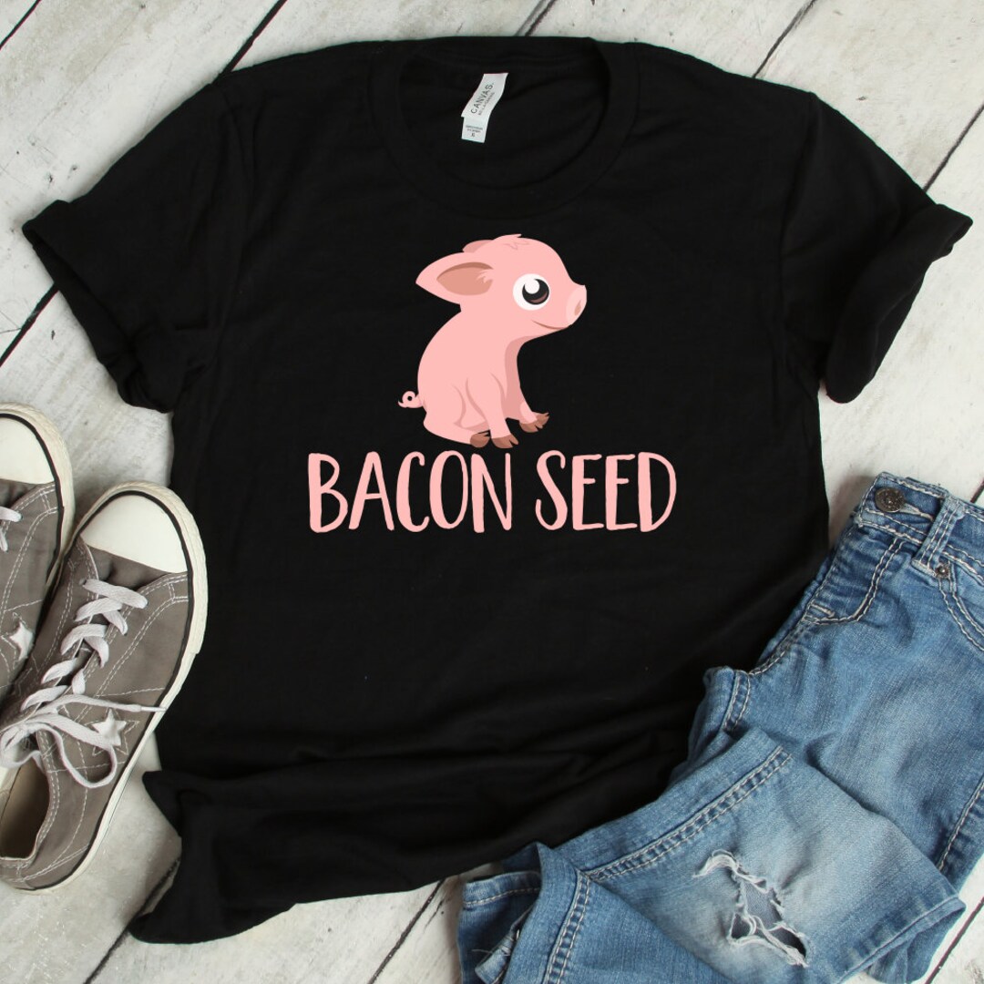 Bacon Seed Piggie Pink Animal Cool Unisex T-shirt | Cute Baby Pig Pork ...