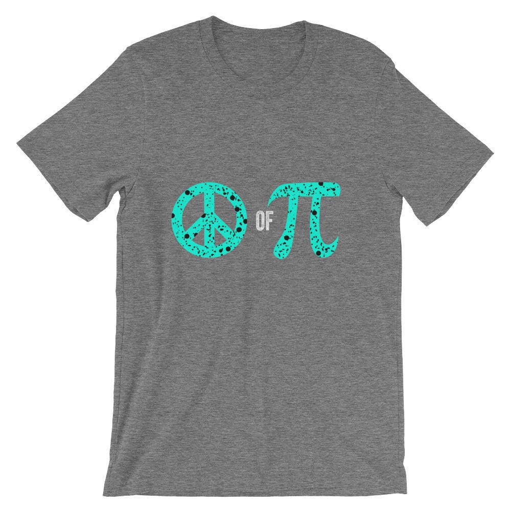 Peace of Pi Symbol Science Geek Nerd Math Pun Shirt | Mathematics ...