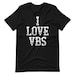 I Love VBS Funny Shirt Vacation Bible School Humor Tee Christian Church ...