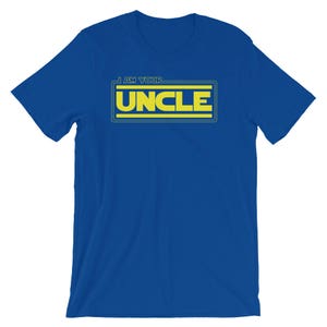 I Am Your Uncle Shirt | I Am Your Uncle, Uncle Shirt, Uncle Gift, Uncle ...