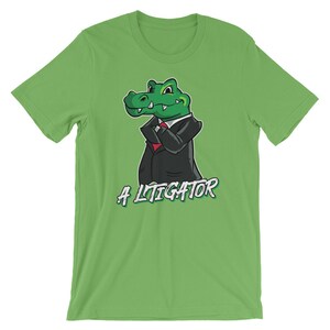 A Litigator T-shirt | Funny Lawyer Shirt | Alligator in Suit Cool Tee ...