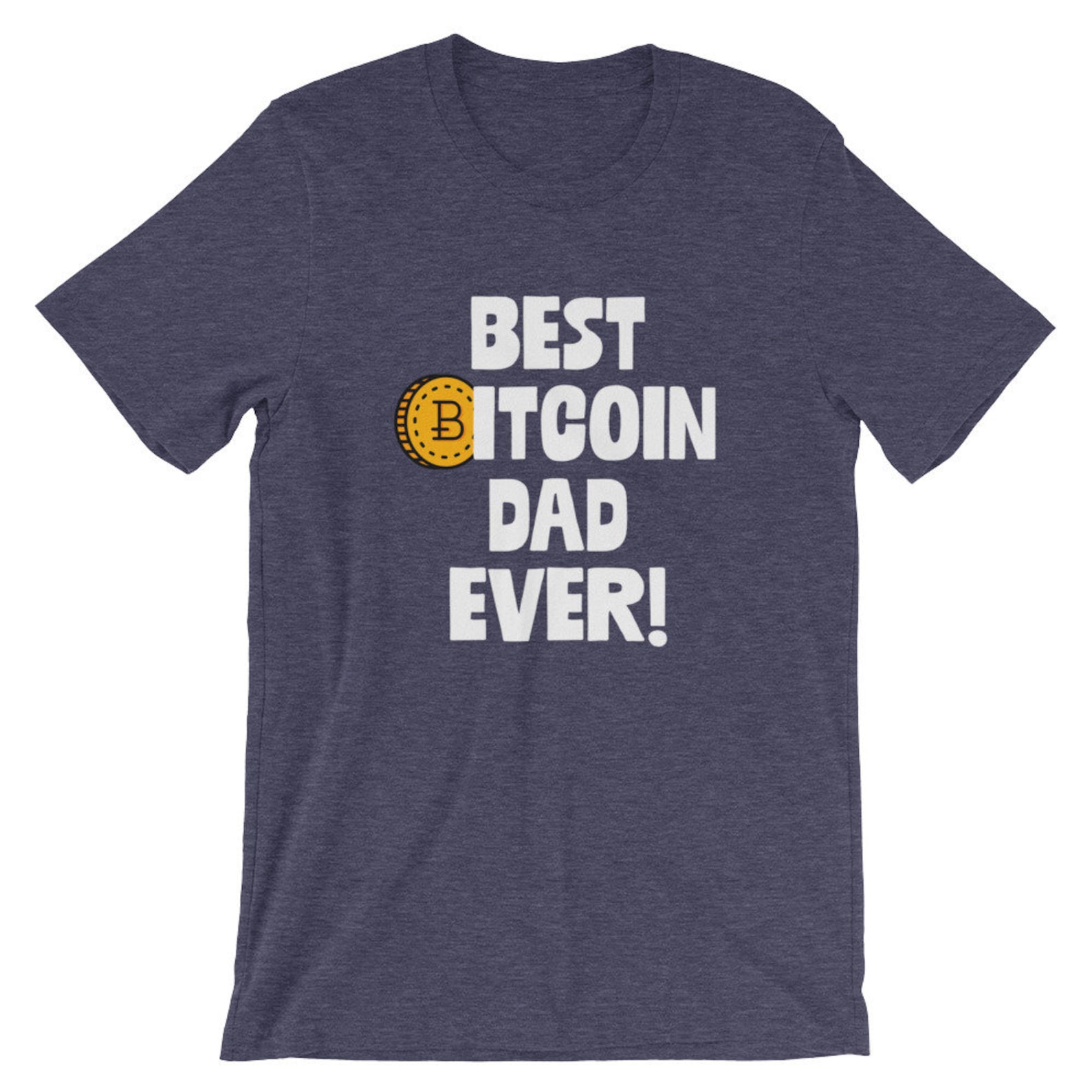 Best Bitcoin Dad Ever Cool Unisex Shirt Blockchain | Etsy