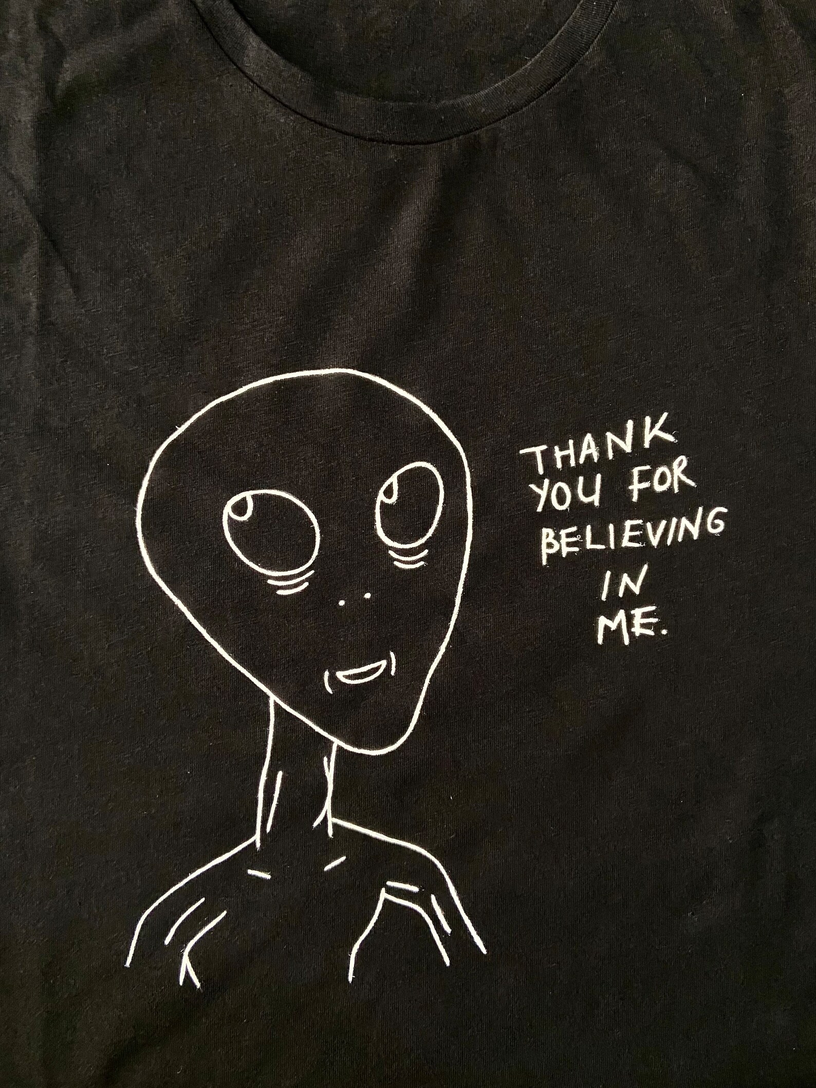 Grateful Alien - Thank You for Believing in Me T Shirt - FREE SHIPPING ...