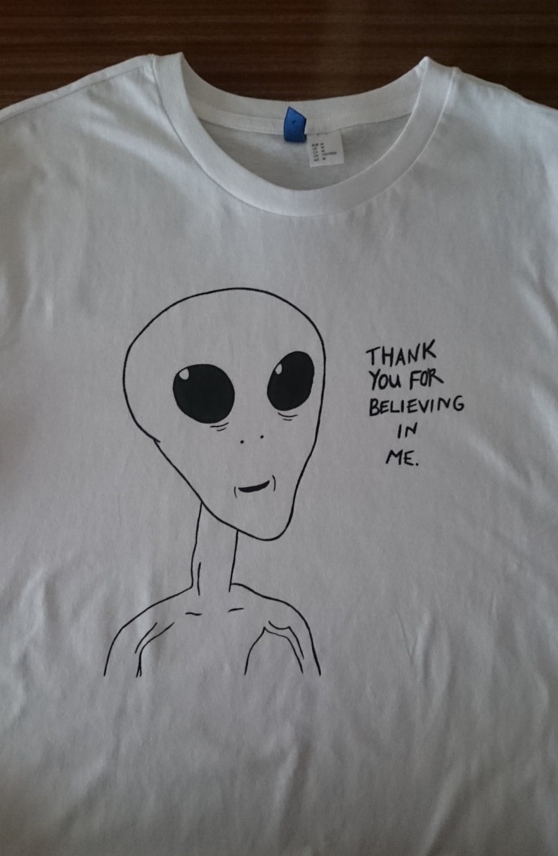 Grateful Alien Thank You for Believing in Me T Shirt FREE - Etsy Australia