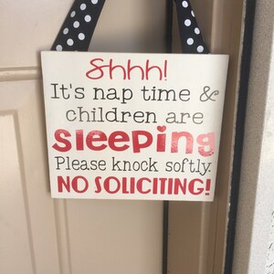 Shhh! It's Nap Time and Children Are Sleeping, No Soliciting, Childcare ...