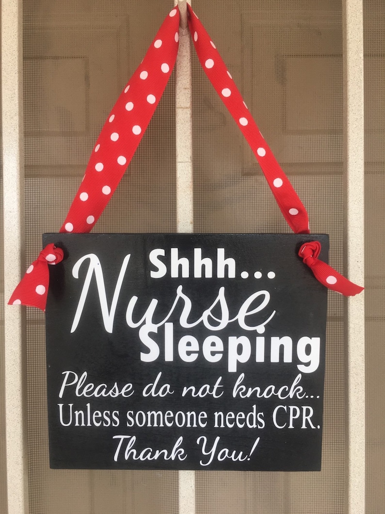 Shhh.... Nurse Sleeping Please Do Not Knock Unless Someone - Etsy