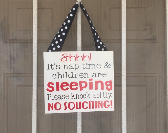 Shhh! It's Nap Time and Children Are Sleeping, No Soliciting, Childcare ...