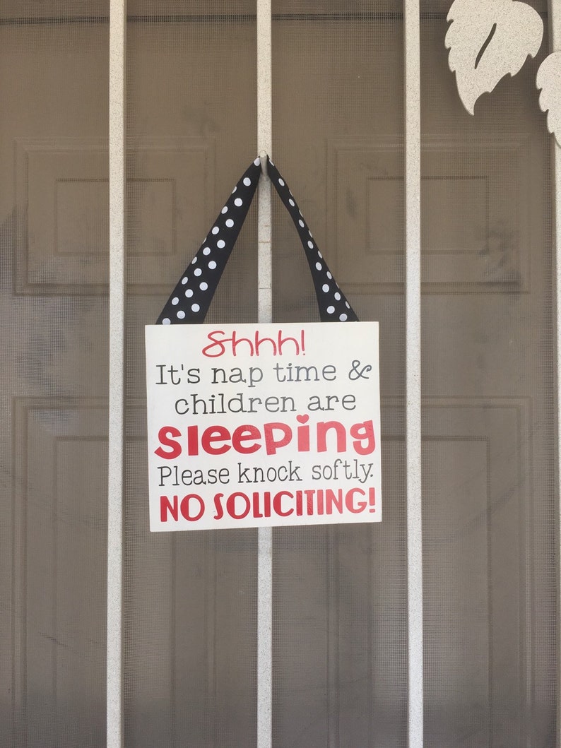 Shhh! It's Nap Time and Children Are Sleeping, No Soliciting, Childcare ...