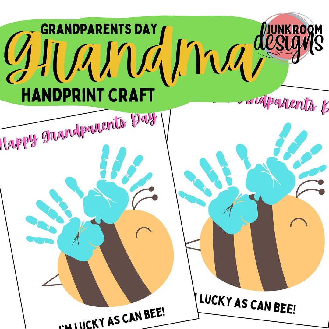 Grandparents Day Handprints, DIY Gift for Grandma, Bee, I'm Lucky as ...