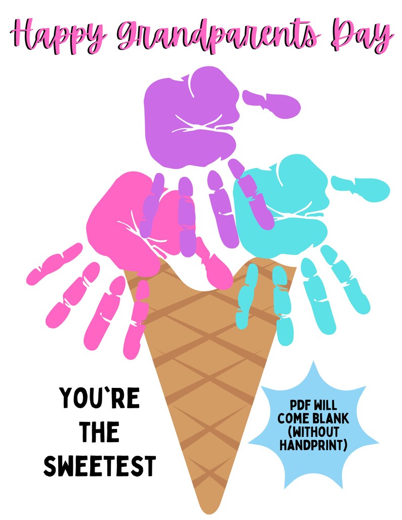 Grandparents Day Handprints, DIY Gift for Grandma, Ice Cream Cone, You ...