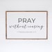 Pray Without Ceasing, Christian Signs, Prayer Wall Art, Large Scripture ...