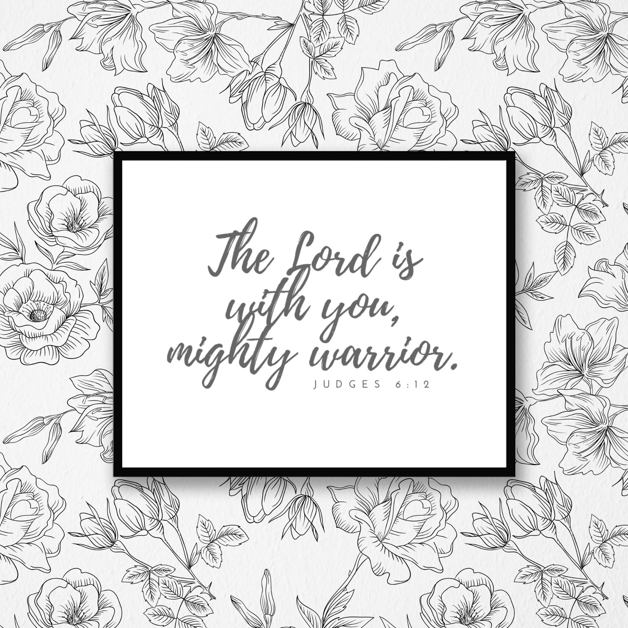 The Lord is With You Mighty Warrior, Judges 6 12, Bible Verse Prints ...