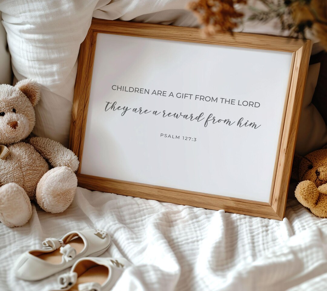 Psalm 127 3 Gender Neutral Baby Gift Expecting Mom New Parents ...