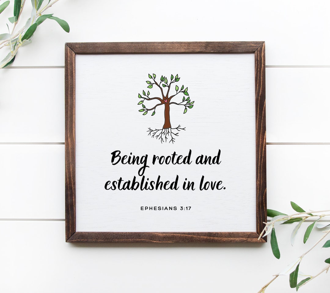 Rooted and Established in Love, Marriage Signs, Love Bible Verse, Tree ...