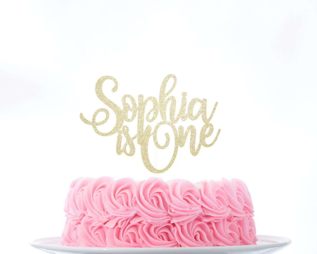 Personalized First Birthday Cake Topper With Custom Name is One - Smash ...