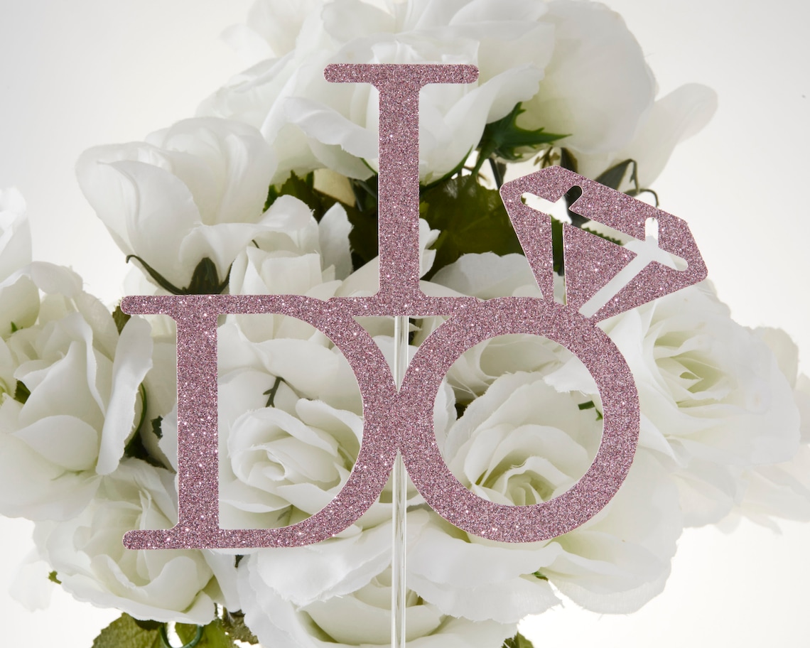 Custom I Do Cake Topper for Engagement Bridal and Wedding - Etsy