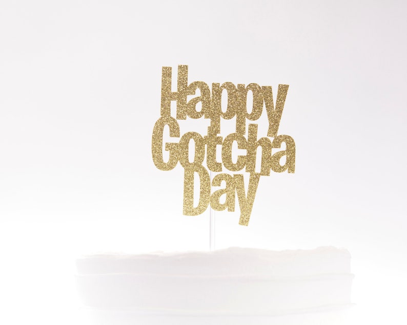 Happy Gotcha Day Cake Topper Glitter Adoption Birthday Cake - Etsy
