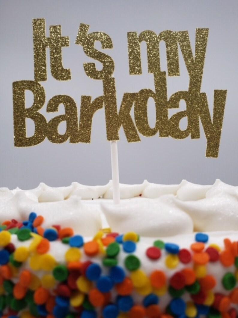 It's My Barkday Birthday Cake Topper for Dogs Happy Bark | Etsy