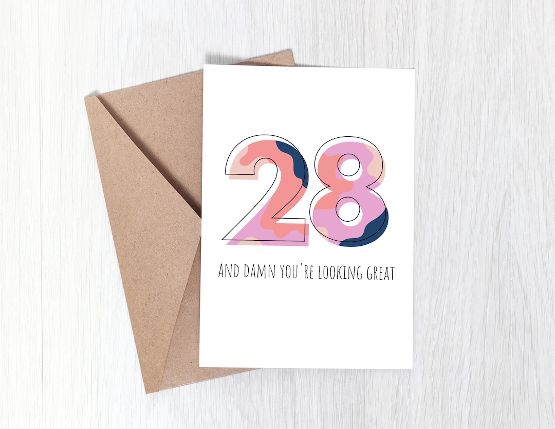 Funny 28th Birthday Card 28 and Looking Great 28th Birthday - Etsy