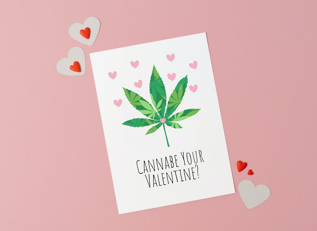 Cannabe Your Valentine, Cannabis Valentine's Card, 420 Valentine ...