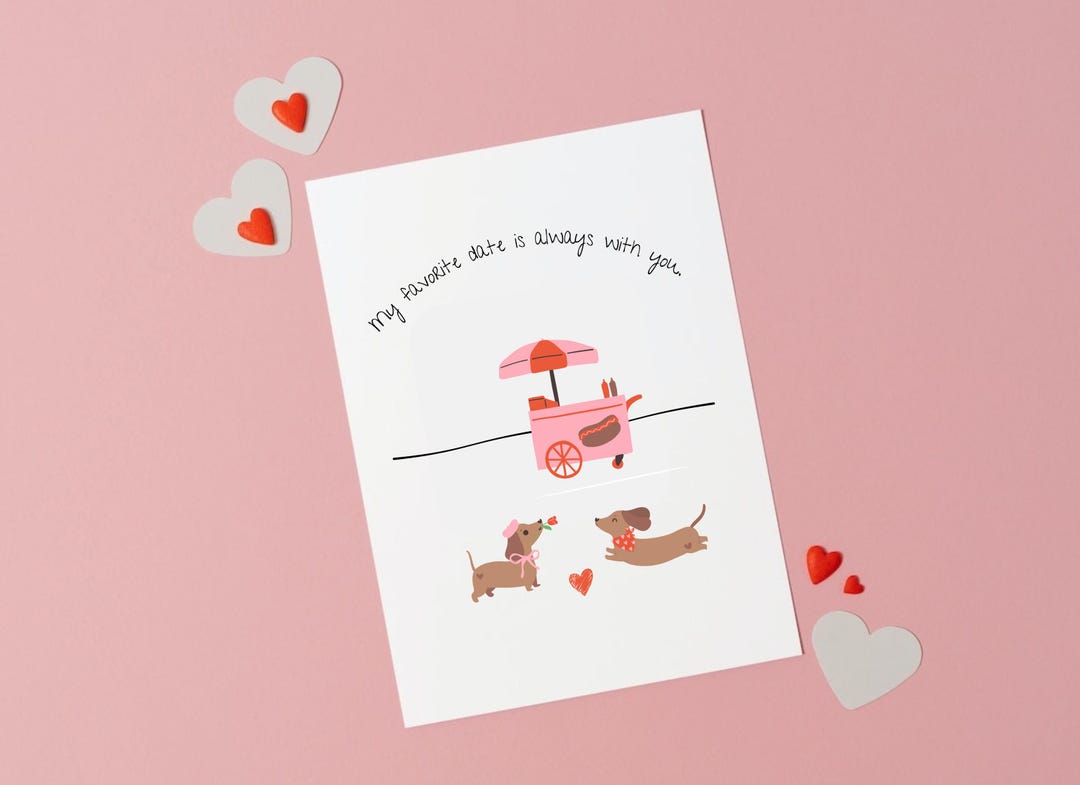 My Favorite Date is Always With You; Dachshund Hot Dog Date - Etsy